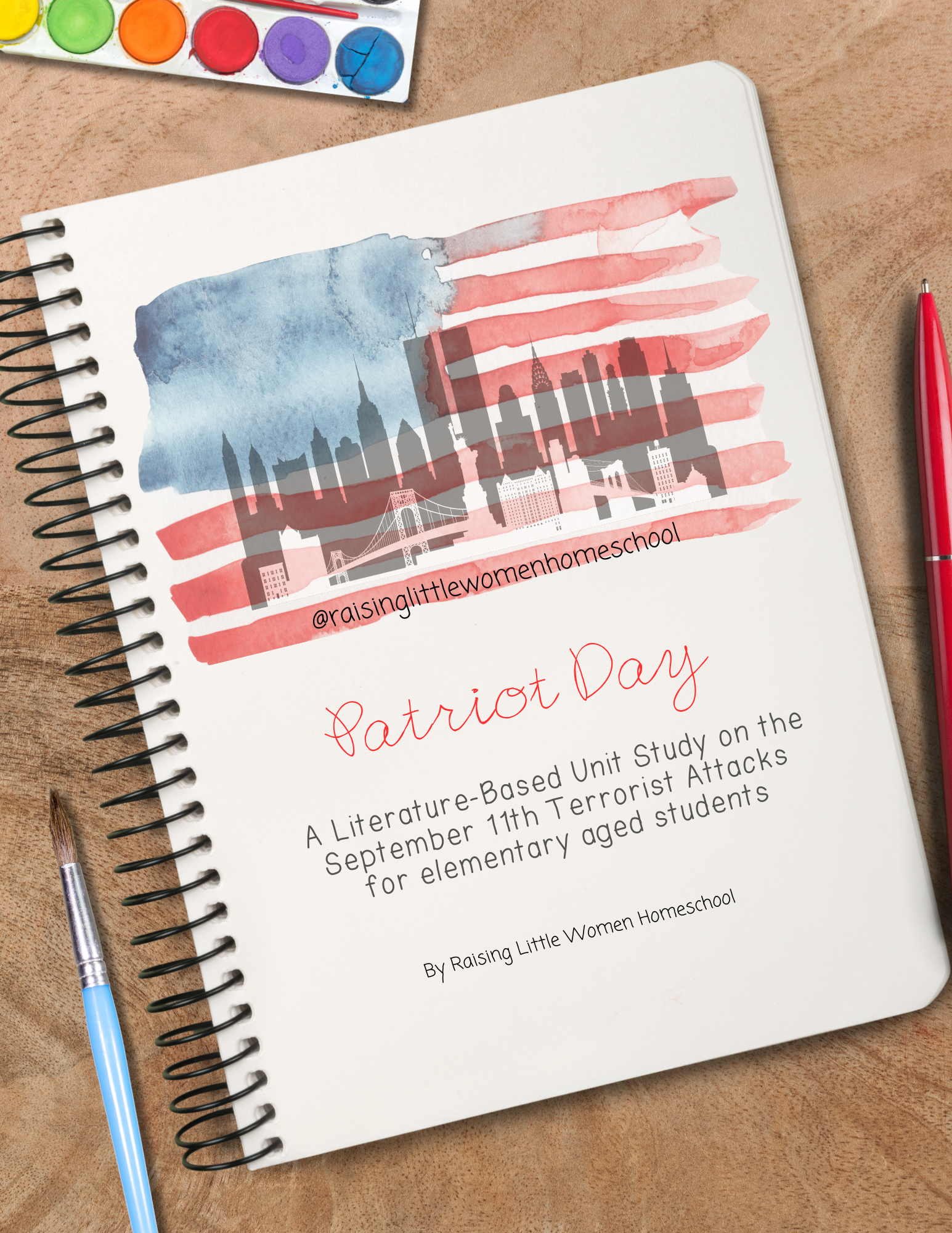 September 11th Patriot Day Homeschool Unit Study – Faith Heritage ...